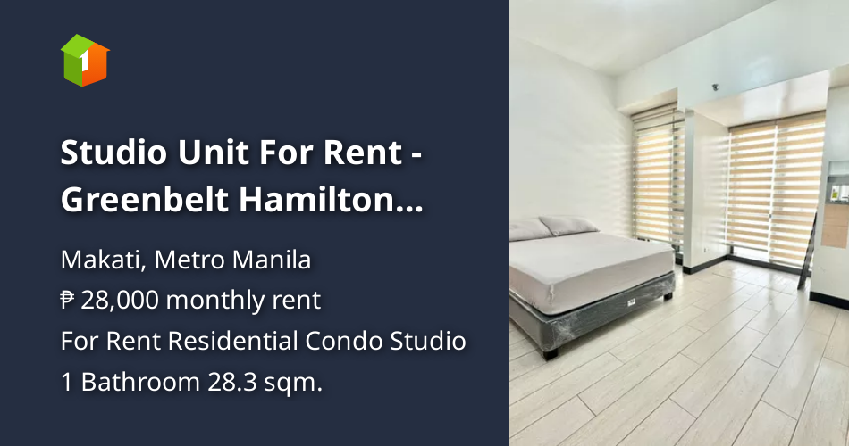 Studio Unit For Rent - Greenbelt Hamilton Tower [Condos 🏙️] (December ...