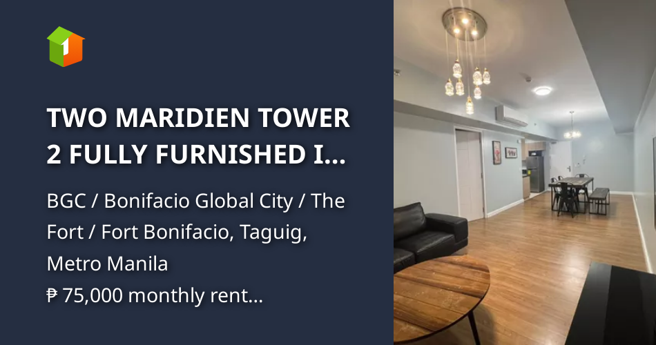TWO MARIDIEN TOWER 2 FULLY FURNISHED IN BGC [Condos 🏙️] (August 2024 ...
