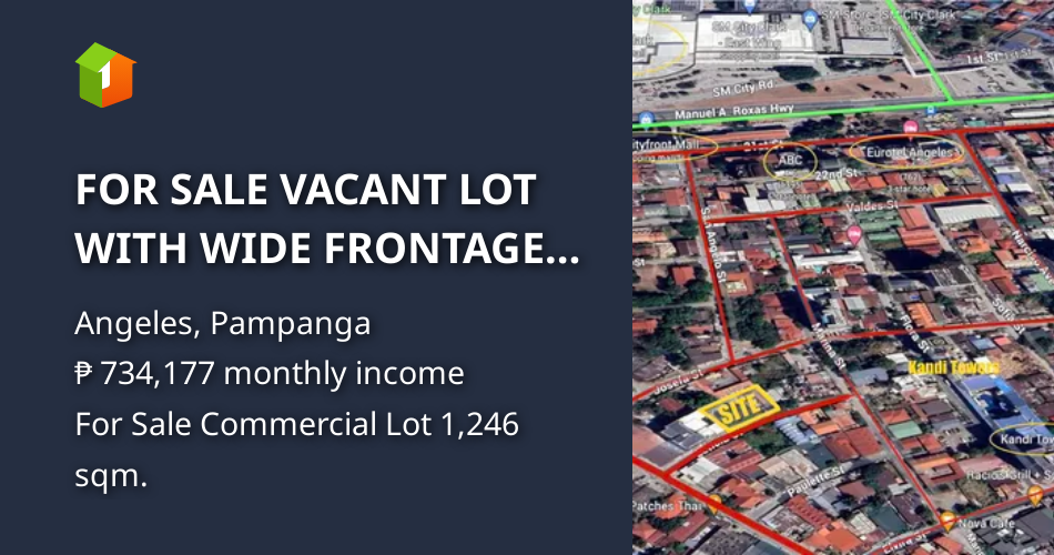 FOR SALE VACANT LOT WITH WIDE FRONTAGE IDEAL FOR COMMERCIAL USE IN ...