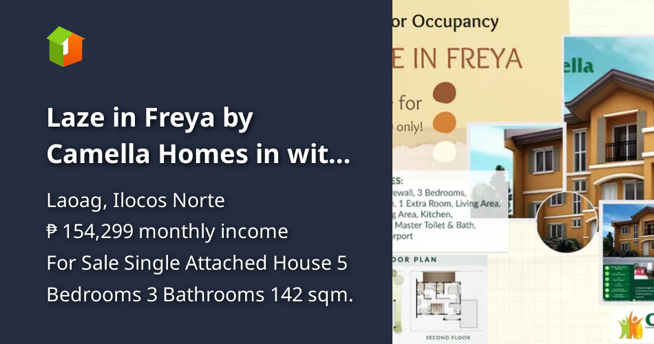 Laze in Freya by Camella Homes in with Ilocos Norte! [Houses and Lots 🏘 ...