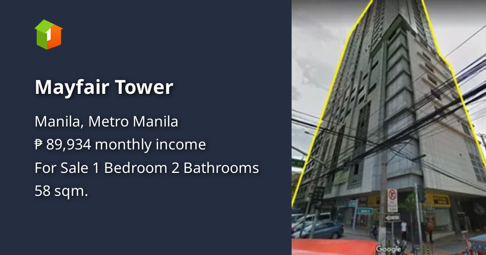 Mayfair Tower [Condos 🏙️] (May 2021) in Manila, Metro Manila for sale