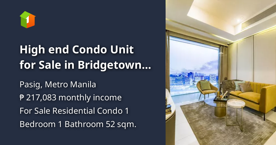 High end Condo Unit for Sale in Bridgetowne Pasig City at The Velaris ...