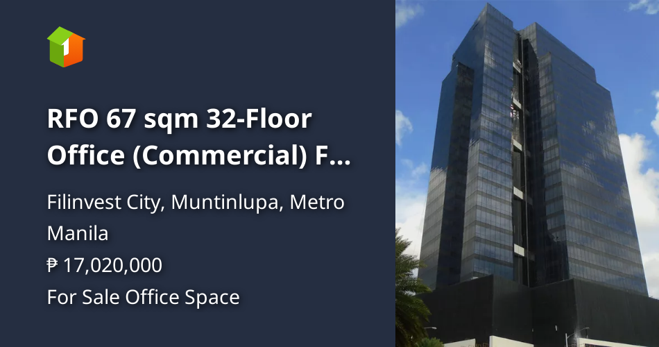 RFO 67 sqm 32-Floor Office (Commercial) For Sale in Filinvest City ...