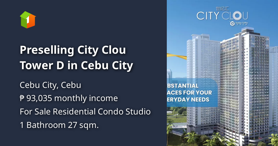 Preselling City Clou Tower D in Cebu City [Condos 🏙️] (October 2025) in ...
