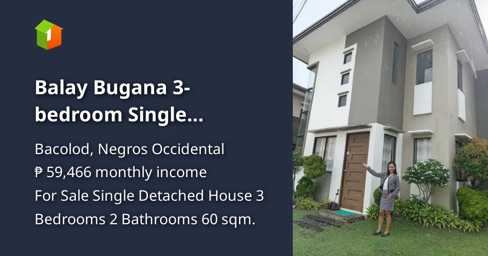Balay Bugana 3-bedroom Single Attached House For Sale in Bacolod City ...