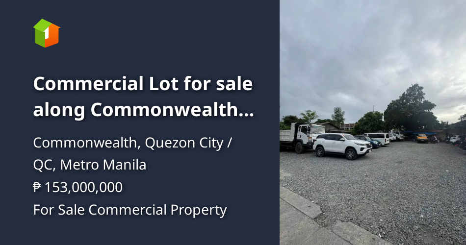 Commercial Lot for sale along Commonwealth Ave Quezon City [Commercial ...