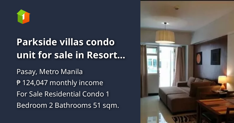 Parkside villas condo unit for sale in Resort world Manila [Condos 🏙️ ...