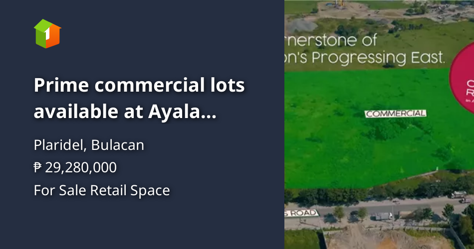 Prime commercial lots available at Ayala Land's Crossroads Estate in ...