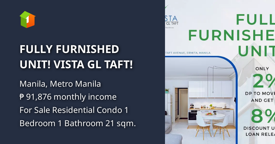 FULLY FURNISHED UNIT! VISTA GL TAFT! [Condos 🏙️] (December 2022) in ...