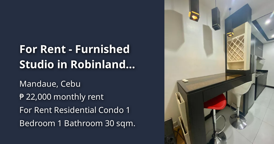 For Rent - Furnished Studio in Robinland Condo. Near CDU Mandaue ...