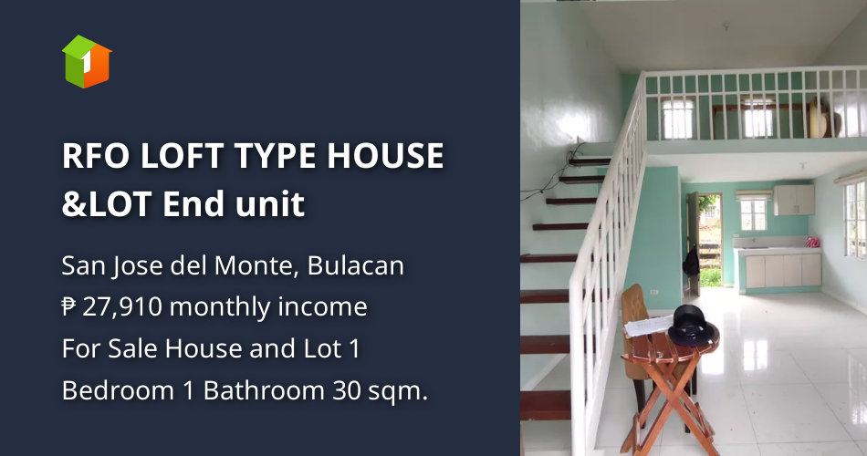 RFO LOFT TYPE HOUSE &LOT End unit [Houses and Lots 🏘️] (December 2023 ...