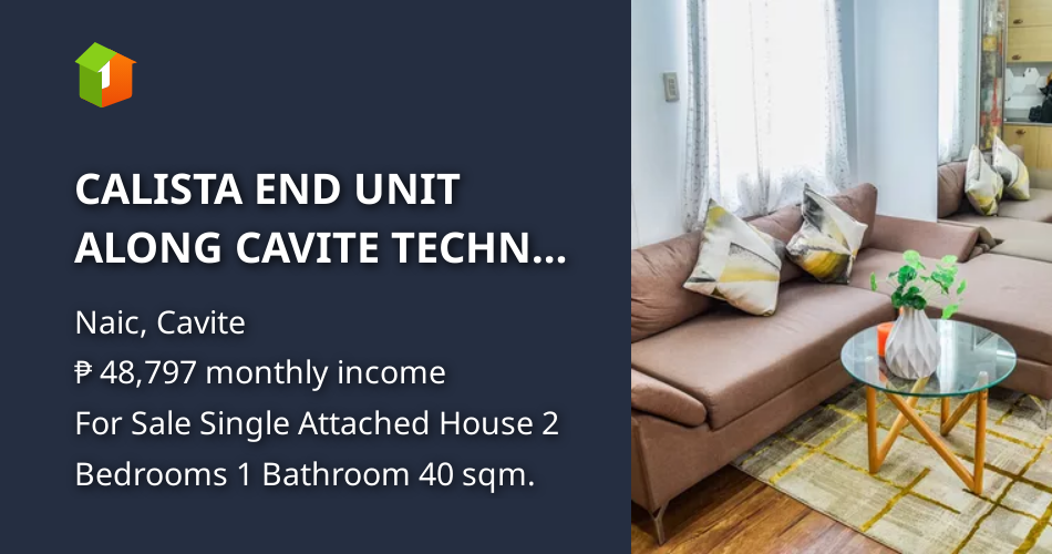 CALISTA END UNIT ALONG CAVITE TECHNO PARK FOR SALE PHIRST PARK HOMES ...