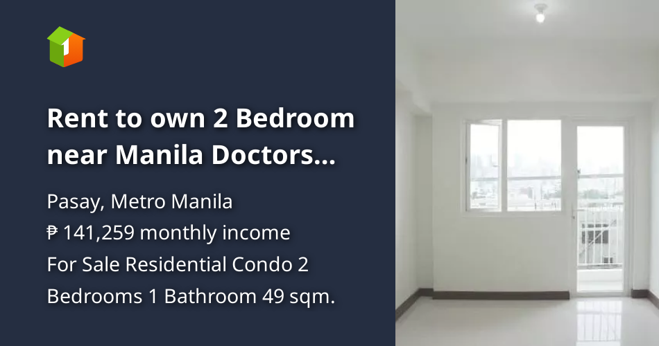 Rent to own 2 Bedroom near Manila Doctors Hospital [Condos 🏙️ ...