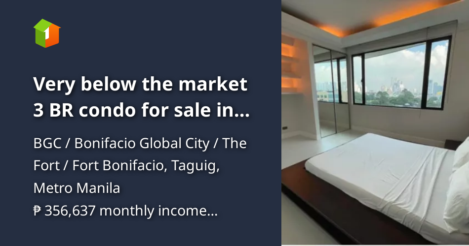 Very below the market 3 BR condo for sale in Bonifacio Ridge BGC w ...