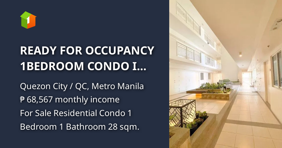 READY FOR OCCUPANCY 1BEDROOM CONDO IN QUEZON CITY NEAR ATENEO, TIP ...