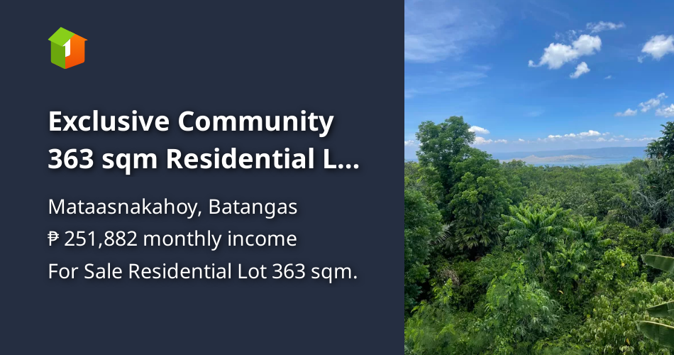 Exclusive Community 363 sqm Residential Lot For Sale in Mataas na kahoy ...