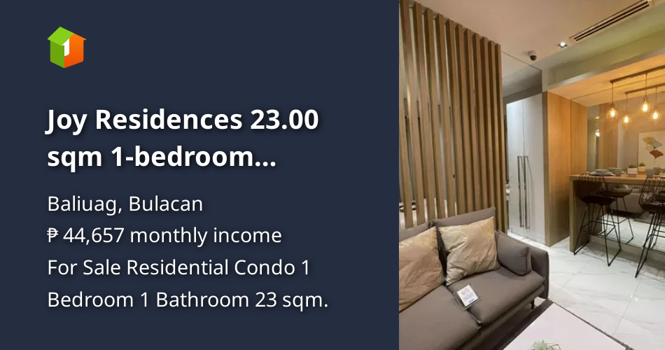 Joy Residences 23.00 sqm 1-bedroom Residential Condo For Sale in ...