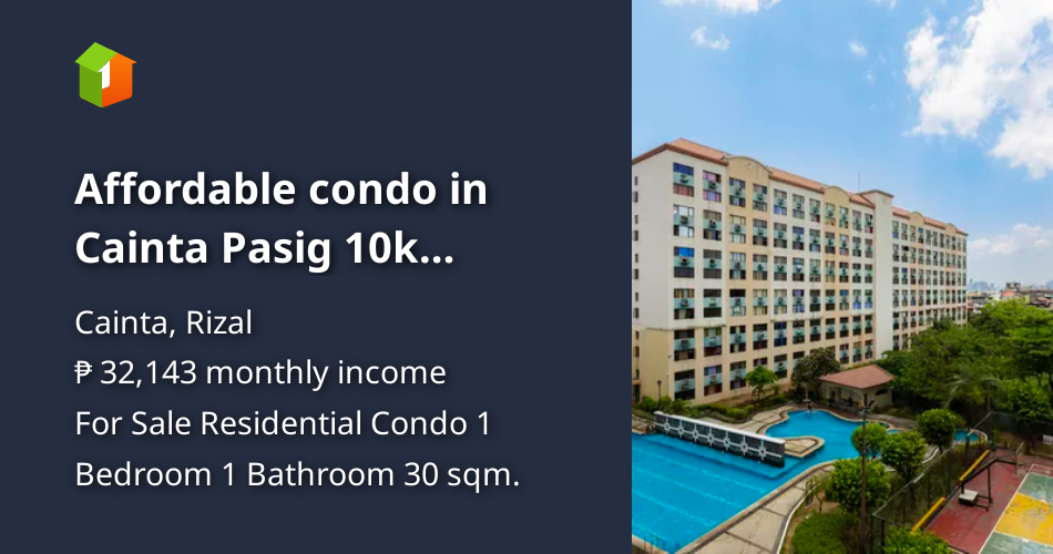Affordable condo in Cainta Pasig 10k monthly all units [Condos 🏙️] (January 2026) in Cainta ...