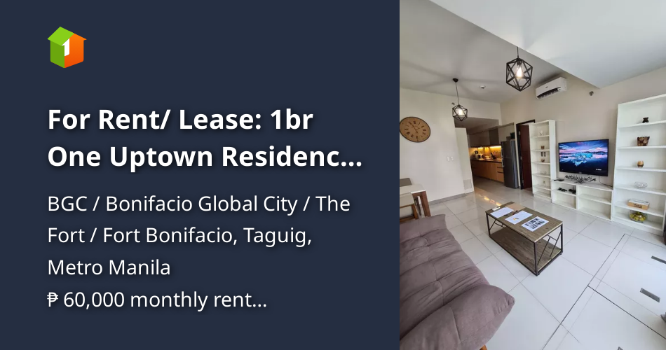 For Rent/ Lease: 1br One Uptown Residence (BGC) [Condos 🏙️] (October ...