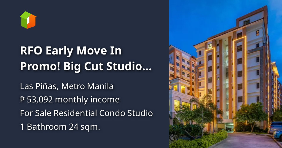 RFO Early Move In Promo! Big Cut Studio Paseo Verde near LRT Zapote ...