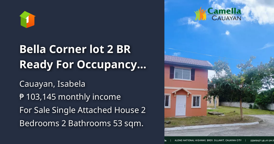 Bella Corner lot 2 BR Ready For Occupancy House and lot in Cauayan [House and Lot 🏘️] (January ...