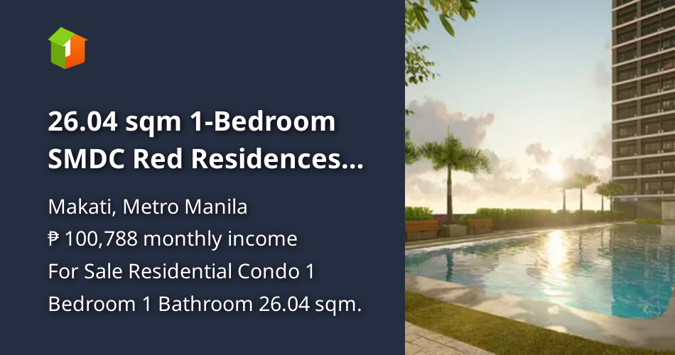 26.04 sqm 1-Bedroom SMDC Red Residences For Sale in Makati [Condos 🏙️ ...