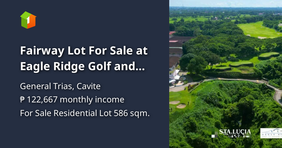 Fairway Lot For Sale at Eagle Ridge Golf and Residential Estates [Lots ...