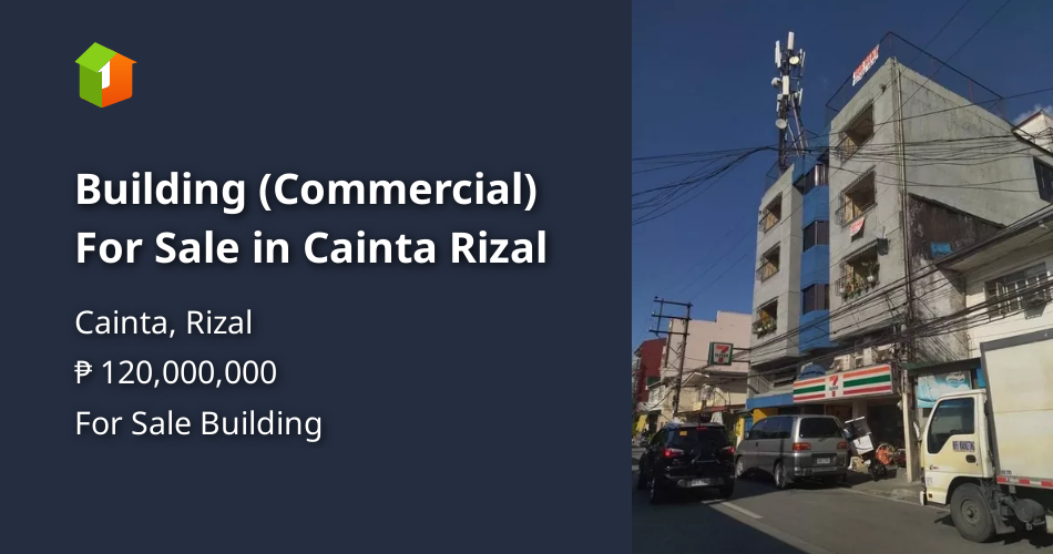 Building (Commercial) For Sale in Cainta Rizal [Commercial Properties 🏭] (September 2023) in ...