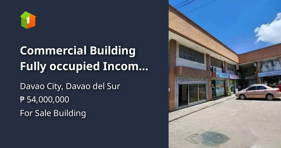 Commercial Building Fully occupied Income generating Davao city ...