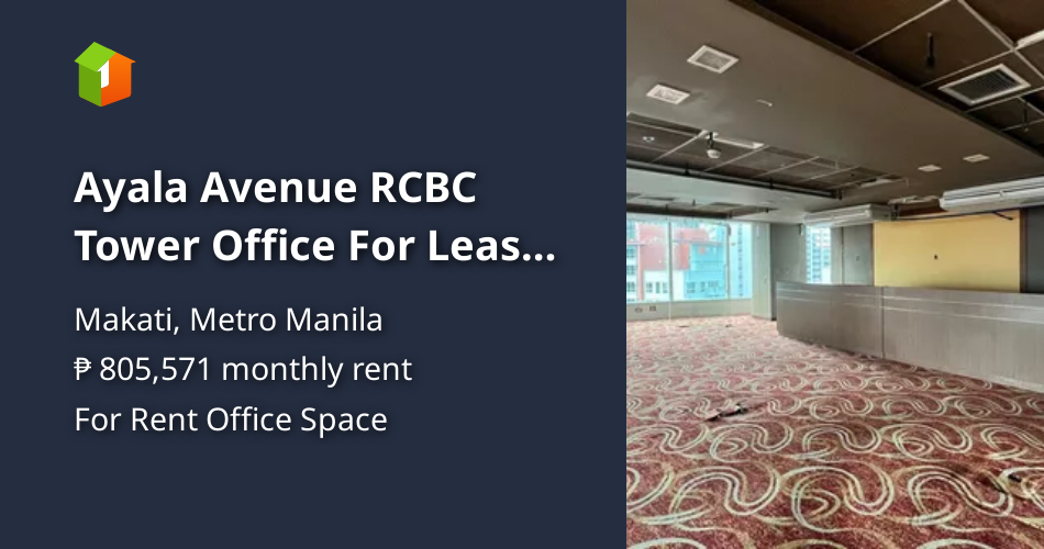 Ayala Avenue RCBC Tower Office For Lease Makati City 3 year contract ...