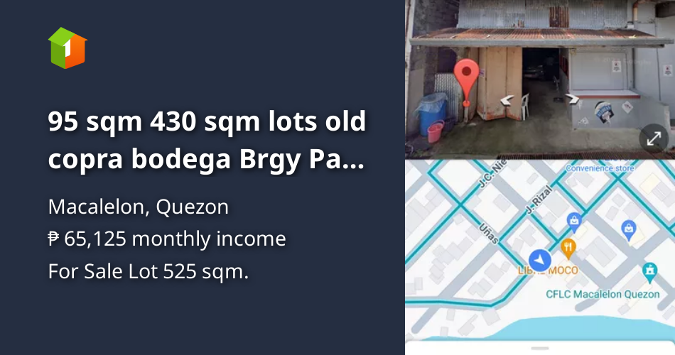 95 sqm 430 sqm lots old copra bodega Brgy Pag-asa, Macalelon, Quezon ...