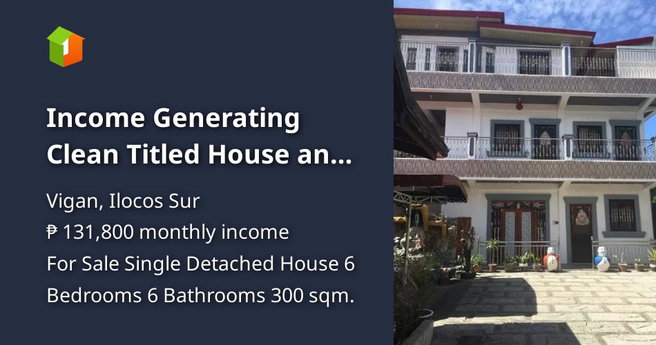 Income Generating Clean Titled House and Lot FOR SALE at Vigan City ...