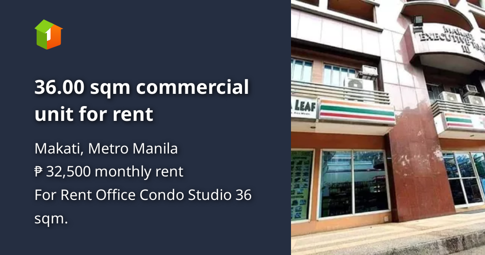 36.00 sqm commercial unit for rent [Condos 🏙️] (January 2023) in Makati ...