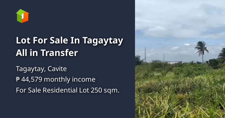 Lot For Sale In Tagaytay All in Transfer [Lots 🚜] (April 2026) in ...