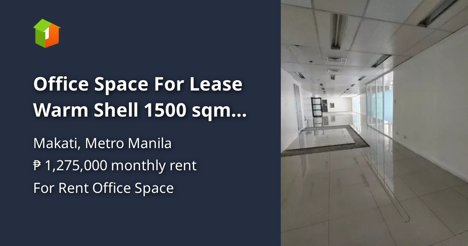 Office Space For Lease Warm Shell 1500 sqm Makati City [Commercial ...