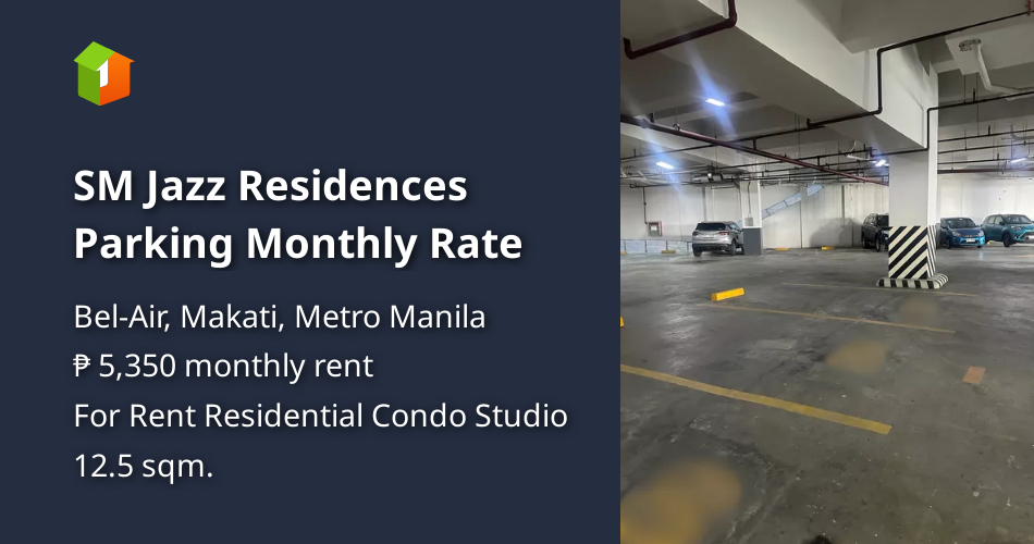 SM Jazz Residences Parking Monthly Rate [Condos 🏙️] (September 2024) in ...
