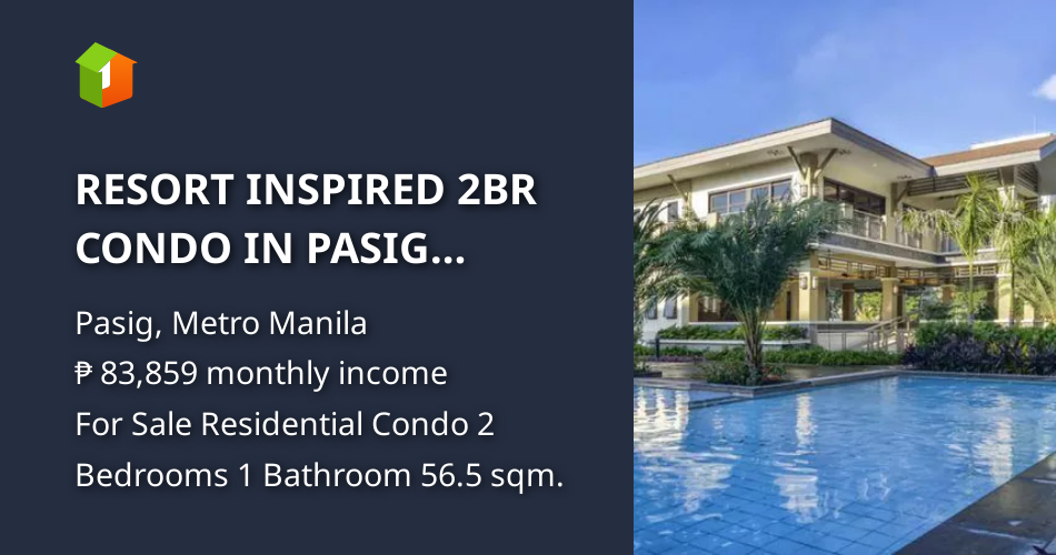 RESORT INSPIRED 2BR CONDO IN PASIG LEVINA RESIDENCES [Condos 🏙️] (May ...