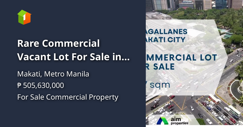 Rare Commercial Vacant Lot For Sale in Magallanes Makati Metro Manila ...