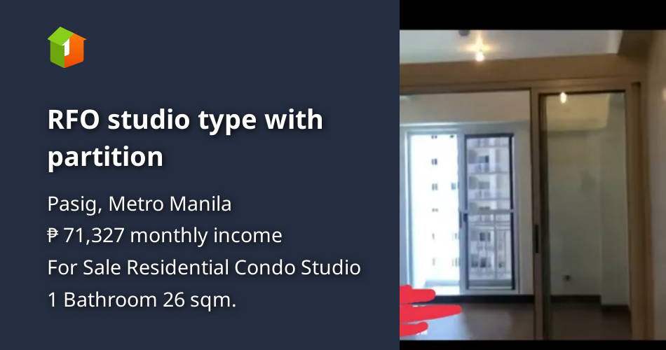 RFO studio type with partition [Condos 🏙️] (June 2025) in Pasig, Metro Manila for sale