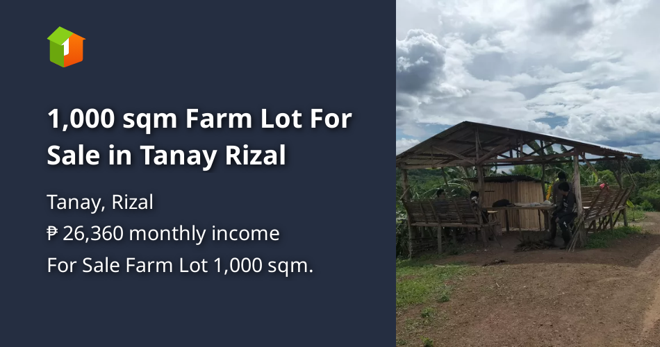 1,000 sqm Farm Lot For Sale in Tanay Rizal [Lots 🚜] (April 2026) in ...
