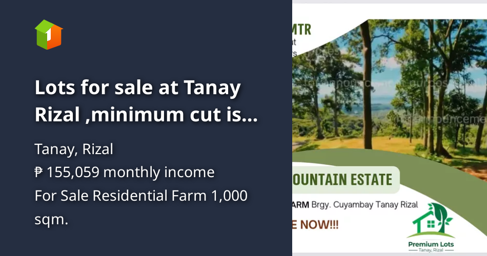 Lots for sale at Tanay Rizal ,minimum cut is 1000 sqmtrs [Lots 🚜 ...