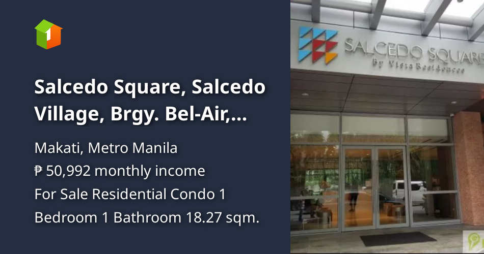 Salcedo Square, Salcedo Village, Brgy. Bel-Air, Makati City [Condos 🏙️] (February 2025) in ...