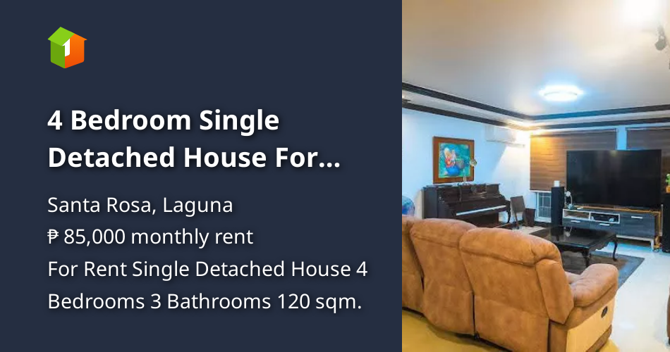 4 Bedroom Single Detached House For Rent in Santa Rosa [Houses and Lots ...