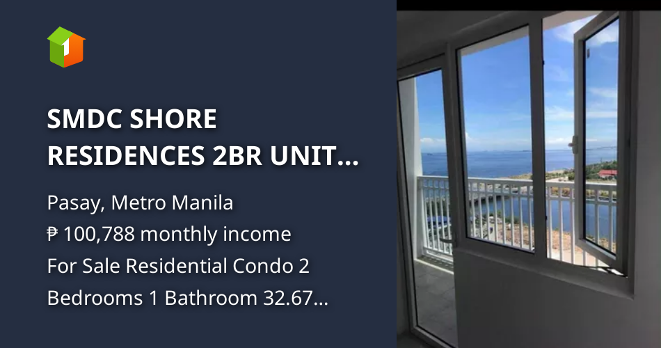 SMDC SHORE RESIDENCES 2BR UNIT Manila bay view [Condos 🏙️] (April 2026 ...