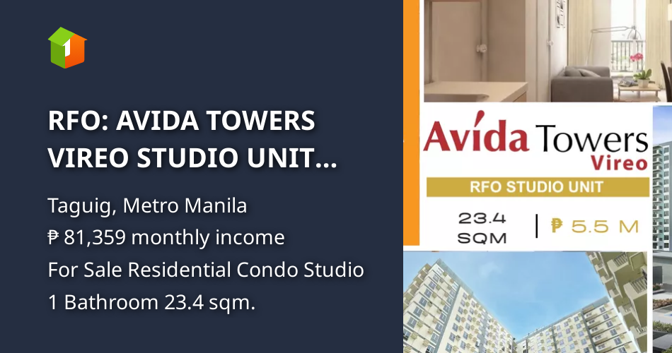 RFO: AVIDA TOWERS VIREO STUDIO UNIT ARCA SOUTH,TAGUIG [Condos 🏙️ ...