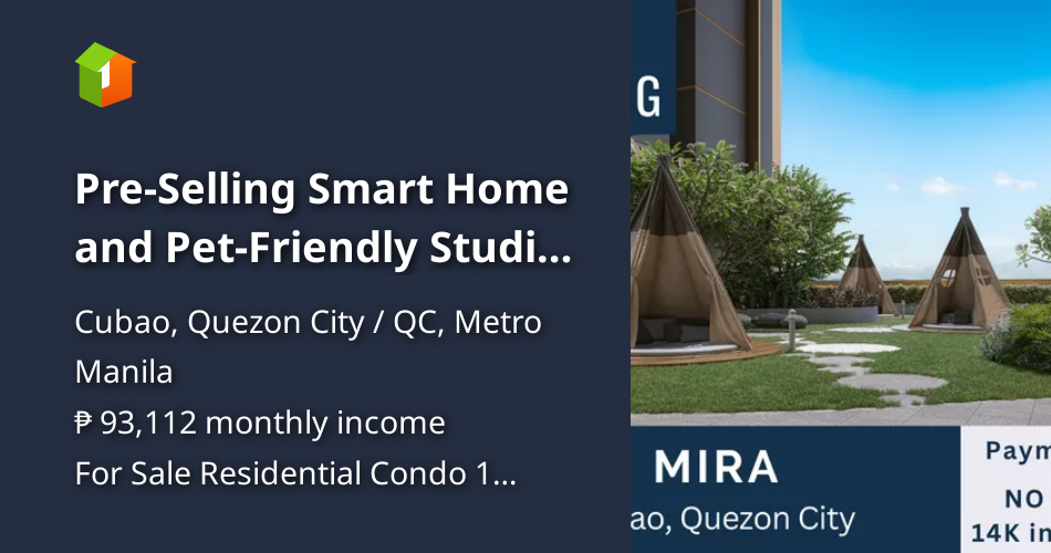 Pre-Selling Smart Home and Pet-Friendly Studio Condo Unit in Mira near ...