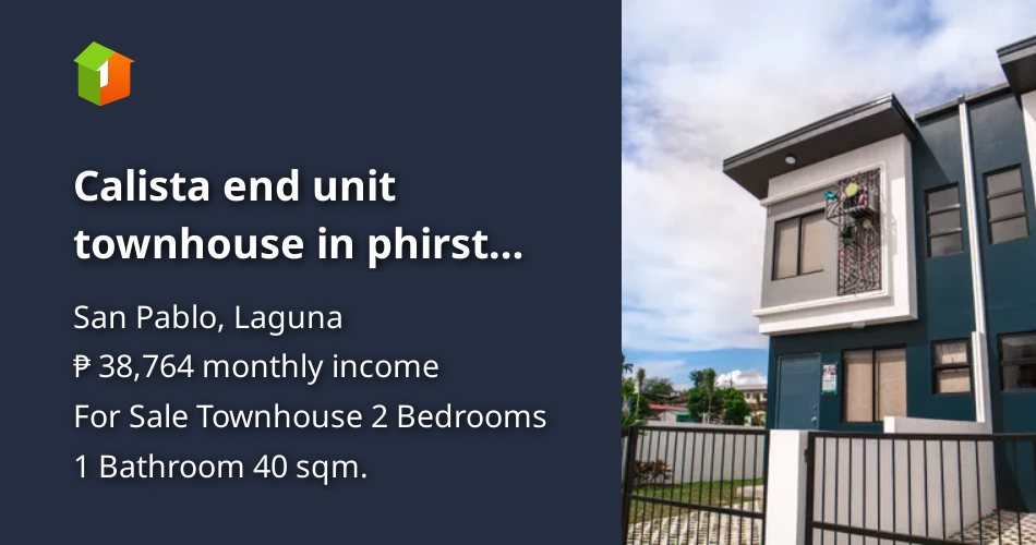 Calista end unit townhouse in phirst park homes san pablo laguna ...