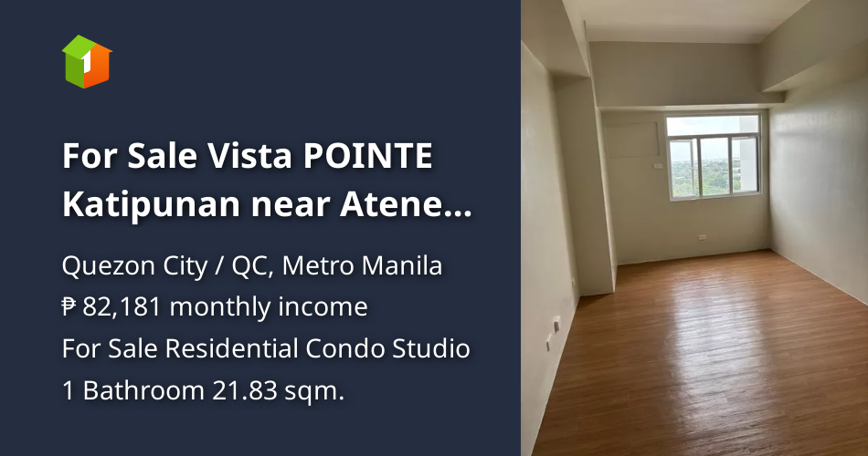 For Sale Vista POINTE Katipunan near Ateneo Quezon City [Condos 🏙️ ...