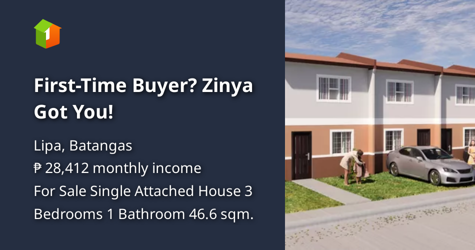 First-Time Buyer? Zinya Got You! [Houses and Lots 🏘️] (April 2026) in ...