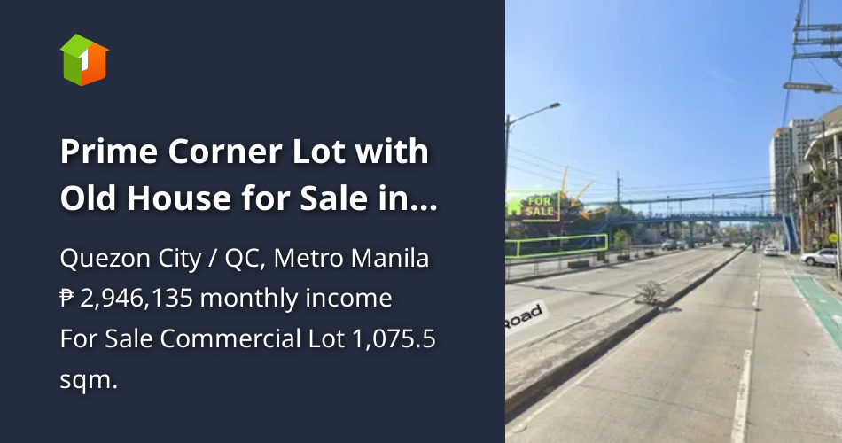 Prime Corner Lot with Old House for Sale in Blue Ridge A, Quezon City ...